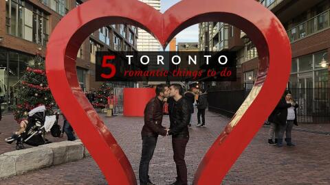5 romantic things to do in Toronto for gay couples - Canada